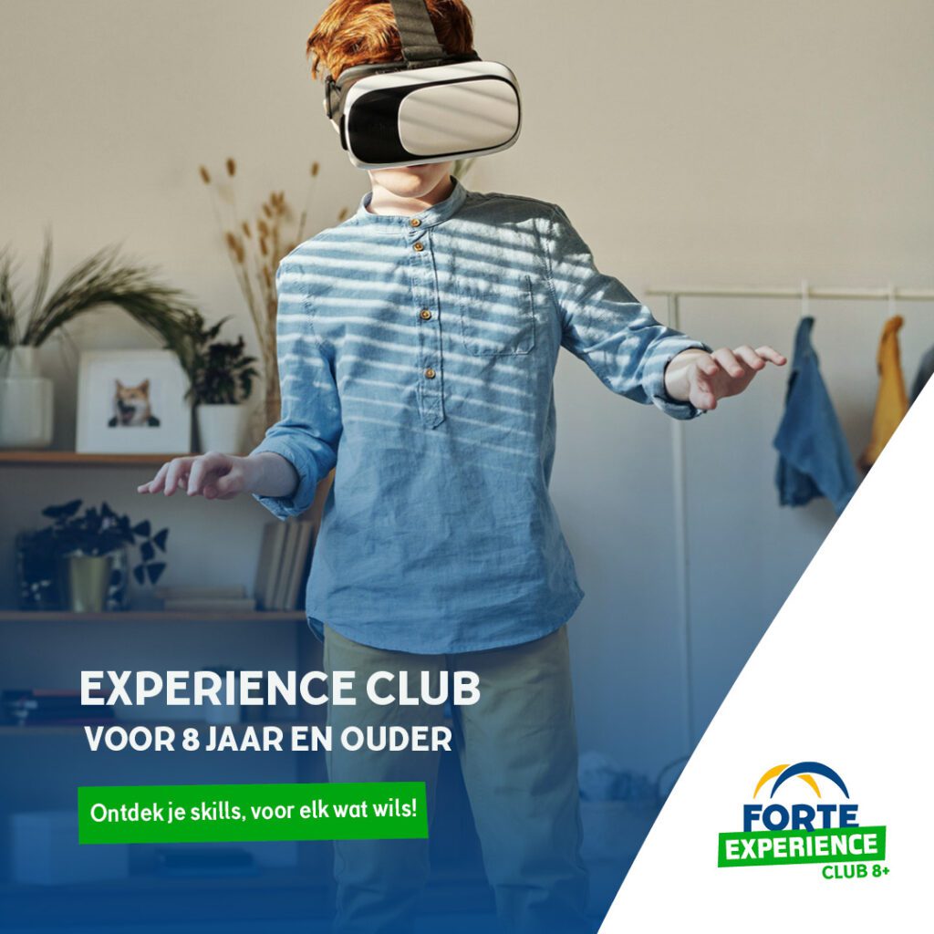 Forte Experience Club, voor kinderen van 8 jaar en ouder